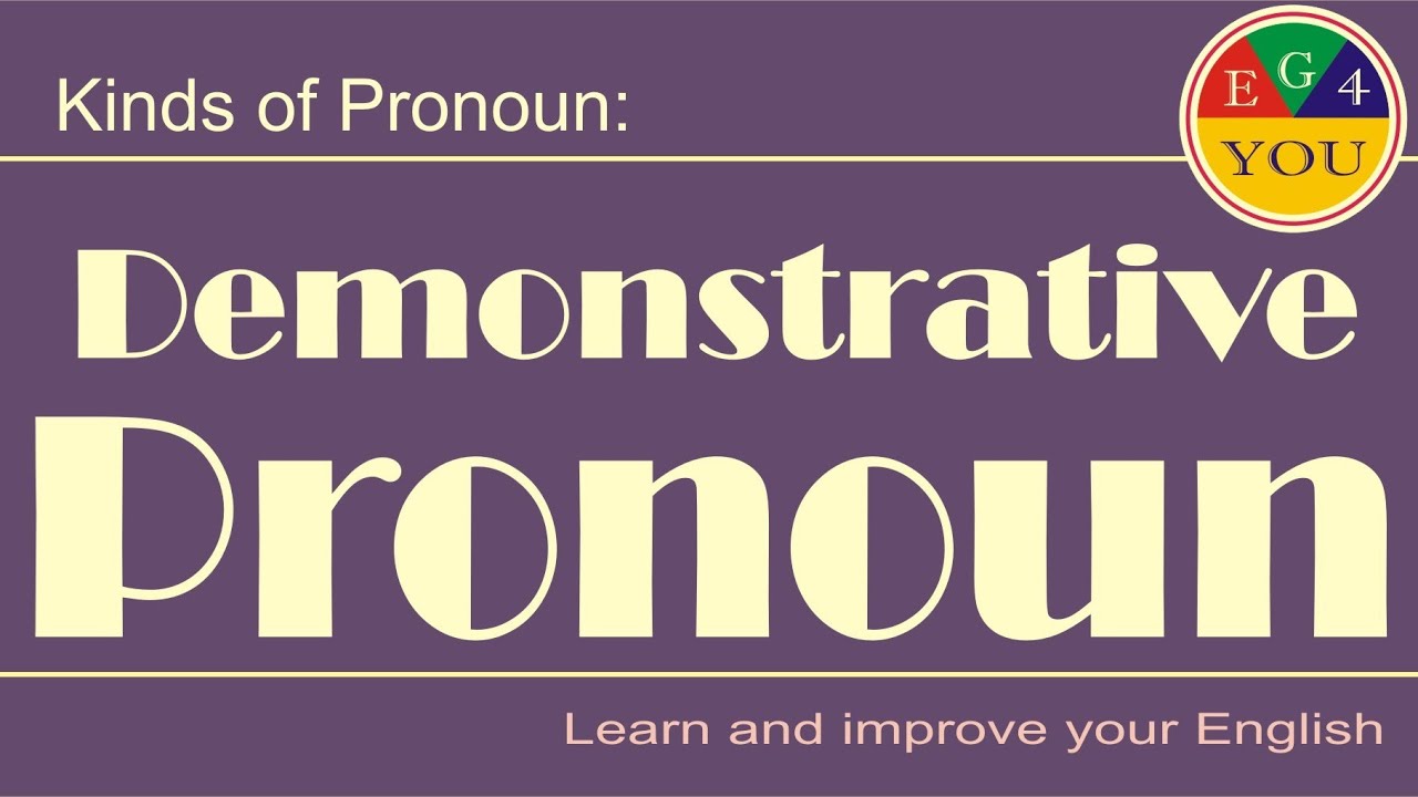 Demonstrative pronoun (kinds of pronoun) - YouTube
