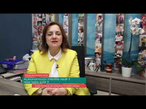 Doç. Dr. Banu Kumbak Aygün - Açıklanamayan (sebepsiz) infertilite nedir? Nasıl teşhis edilir?