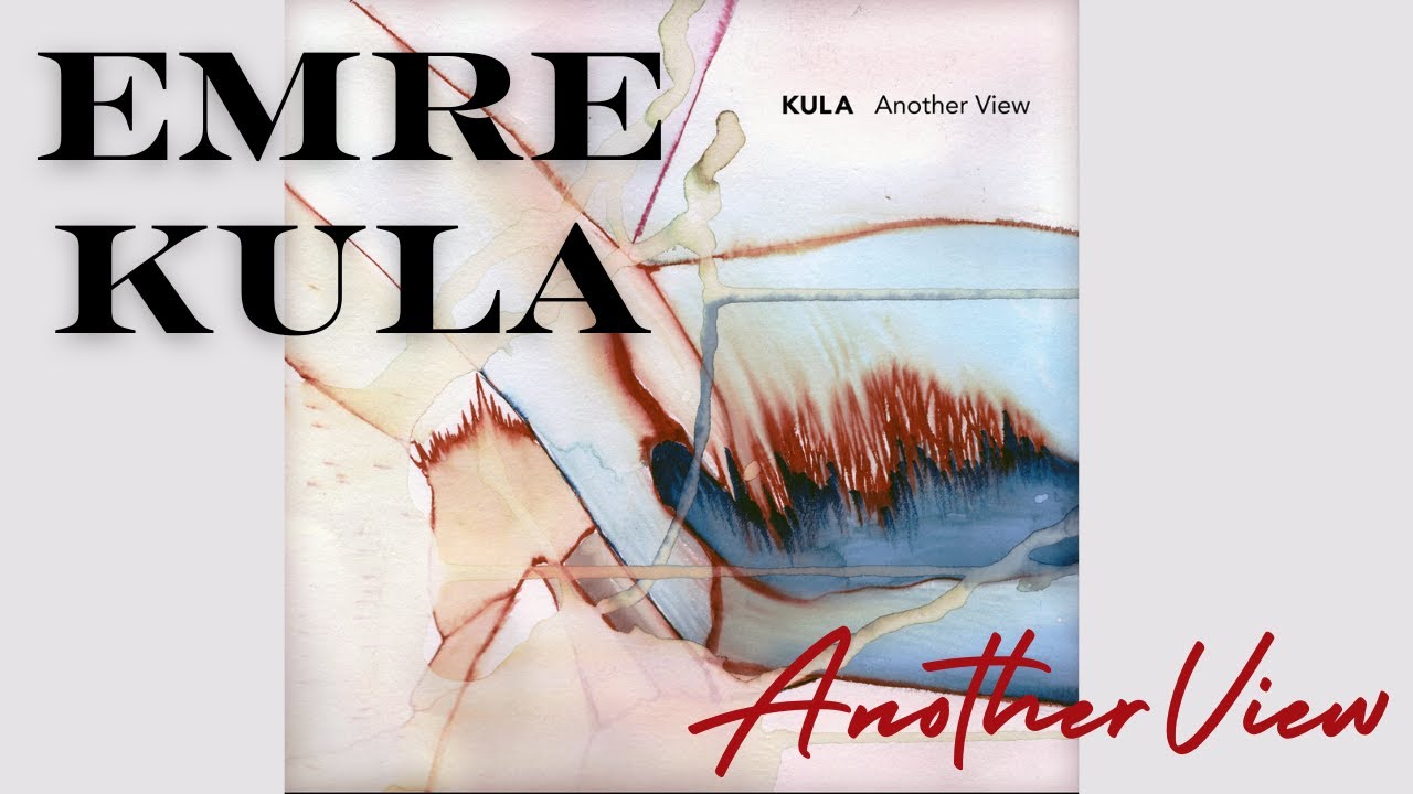 Emre Kula - Another View - YouTube