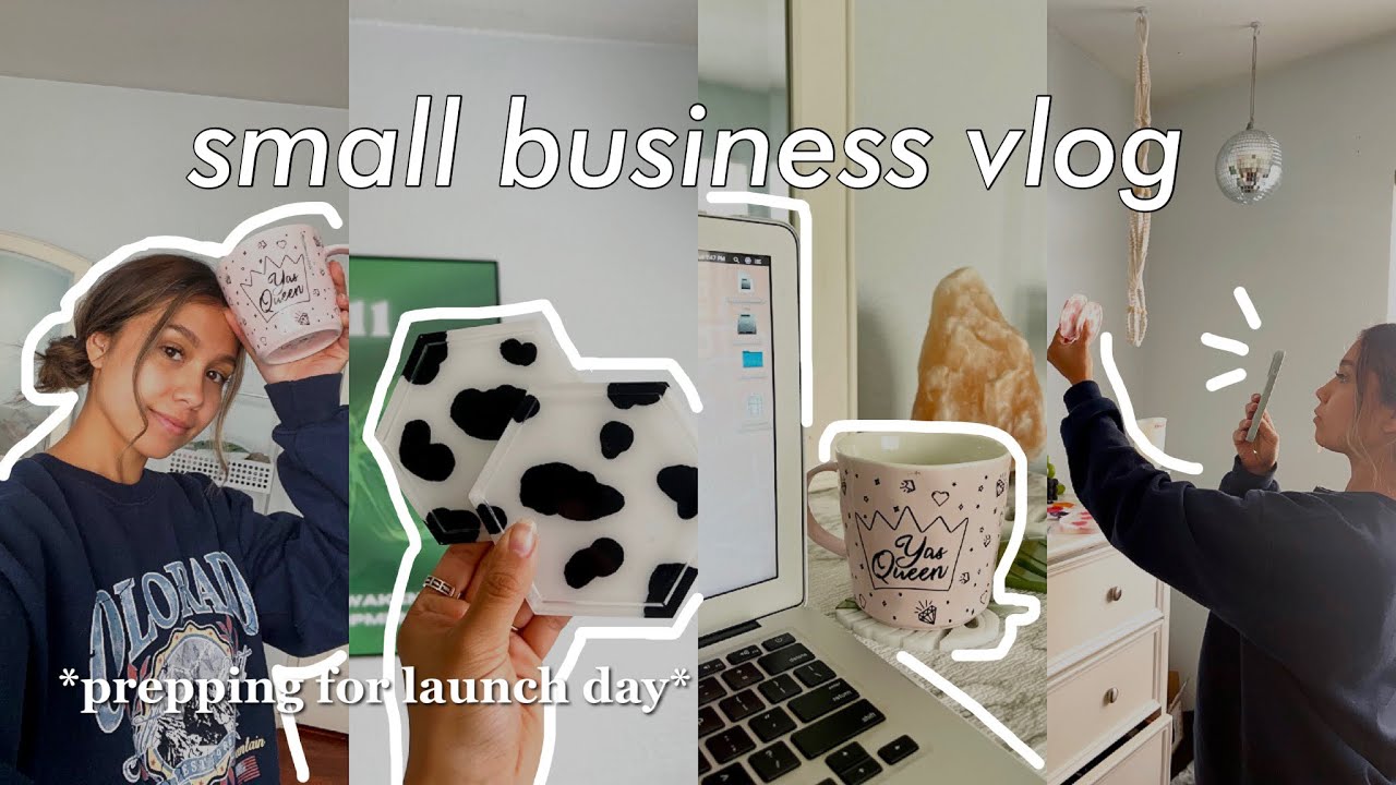 DAYS IN THE LIFE OF A SMALL BUSINESS OWNER | prepping for launch day ...