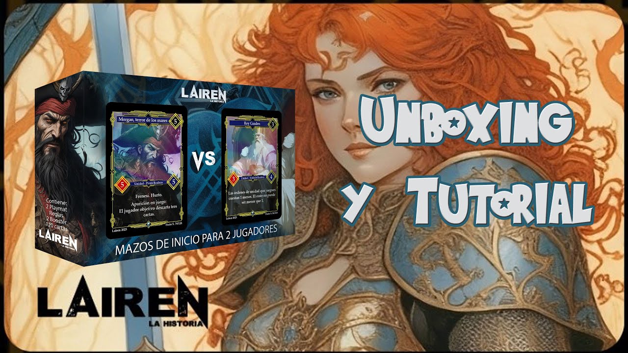 Lairen: La historia || Unboxing y tutorial || ¿Mi primer TCG? - YouTube