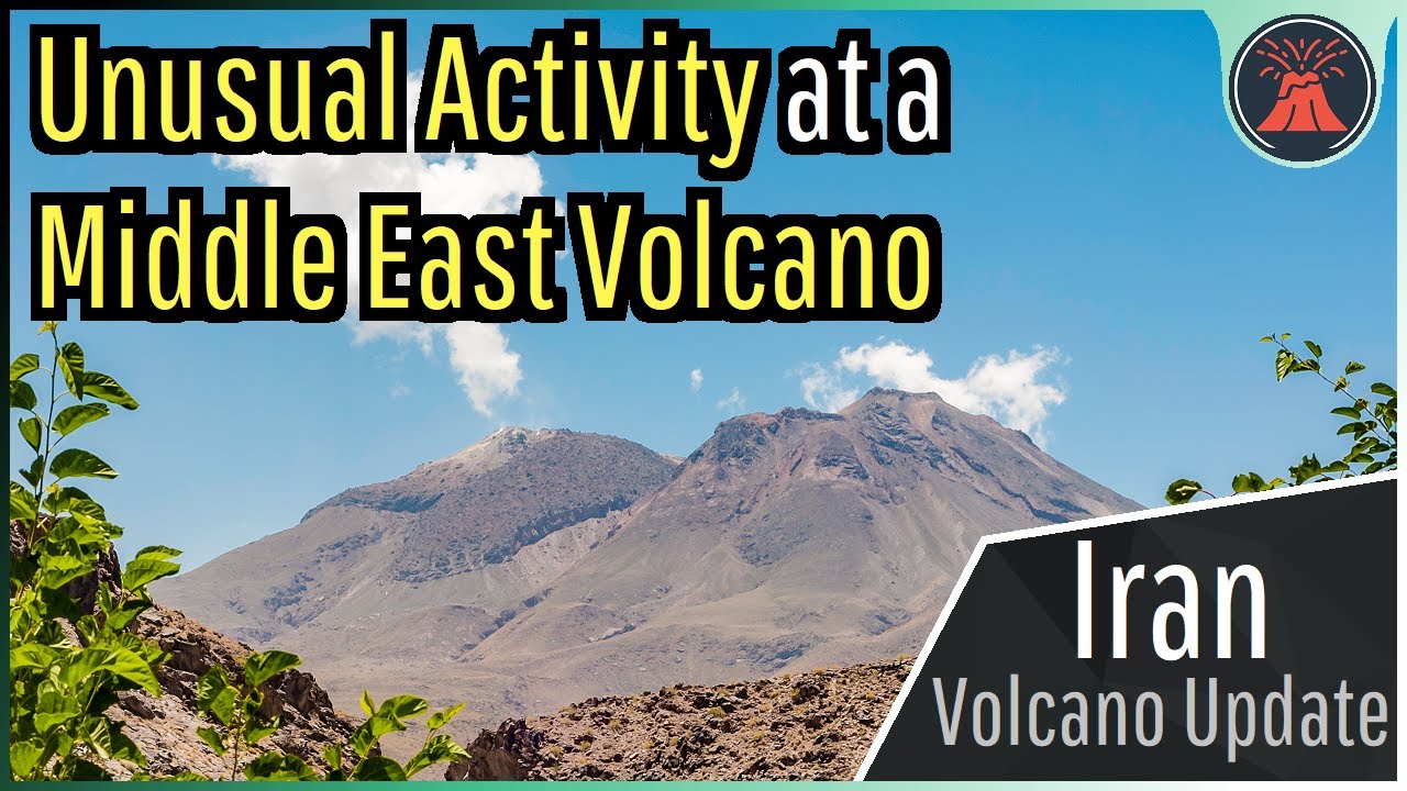 Middle East Volcano Update; Unusual Activity at Mount Taftan - YouTube