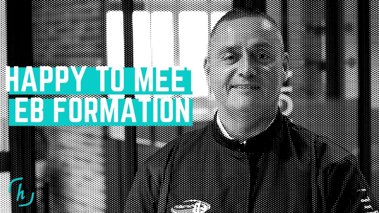Happy to meet EB Formation ! - YouTube