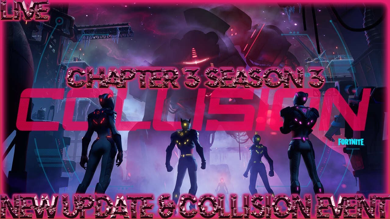 [Live] Fortnite Chapter 3 Season 3, New Update & Collision Event - YouTube