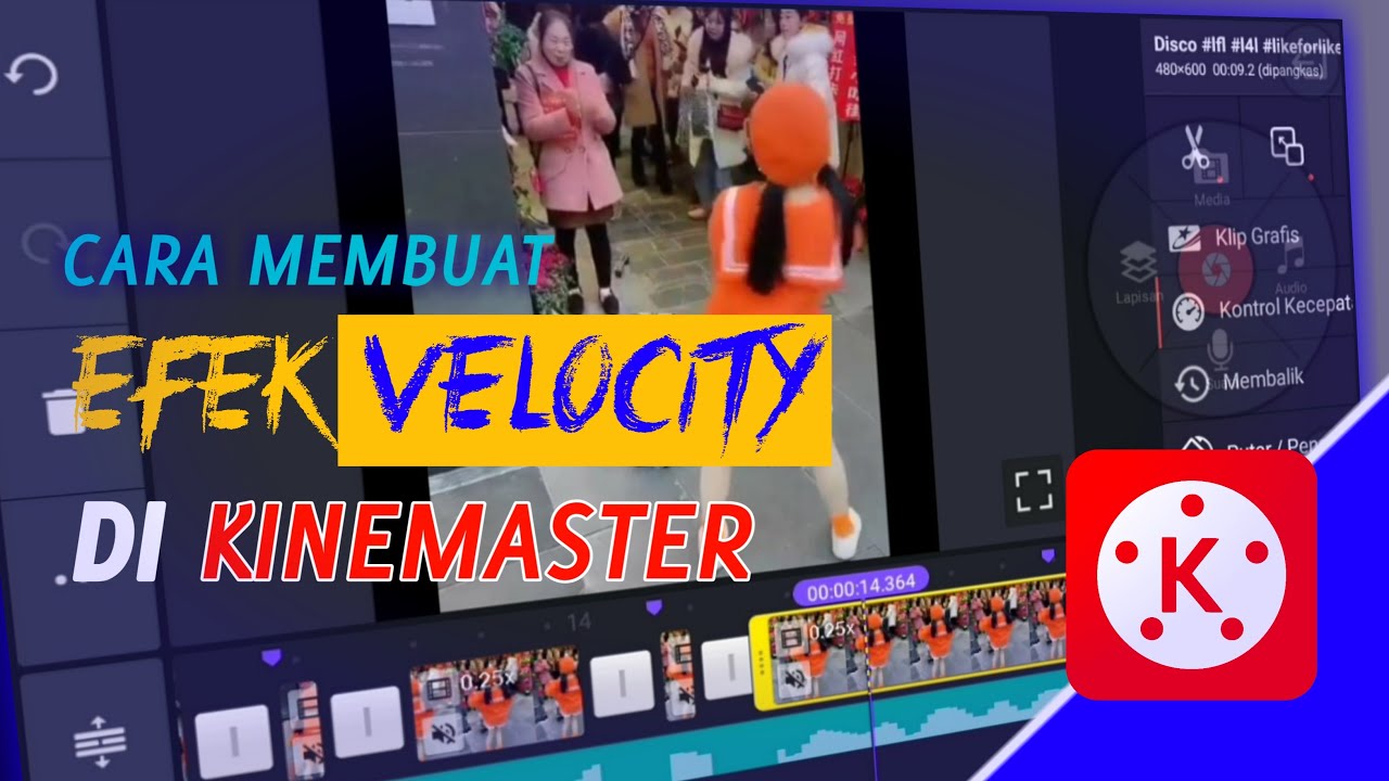 Tutorial Edit Video Velocity di Kinemaster - YouTube