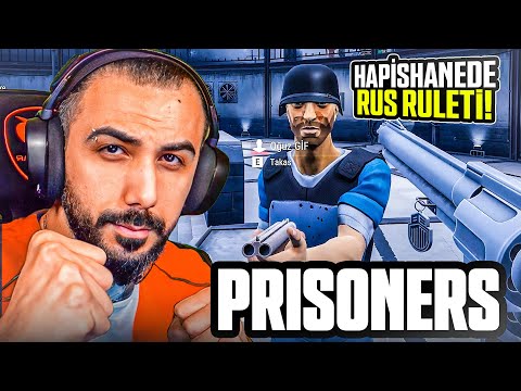HAPİSHANEDE RUS RULETİ! EKİPLE PRİSONERS | Barış Can