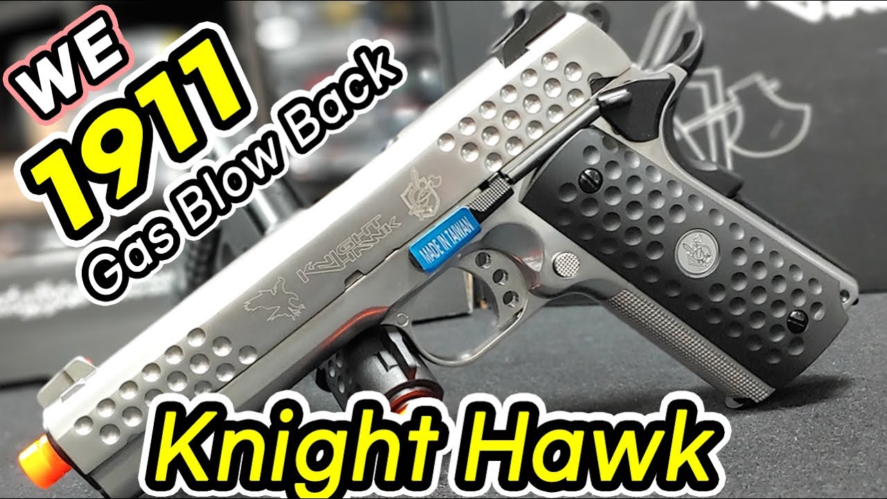 WE KAC KnightHawk GEN2 GBB/1911/COLT/M1911/건스토리 - YouTube