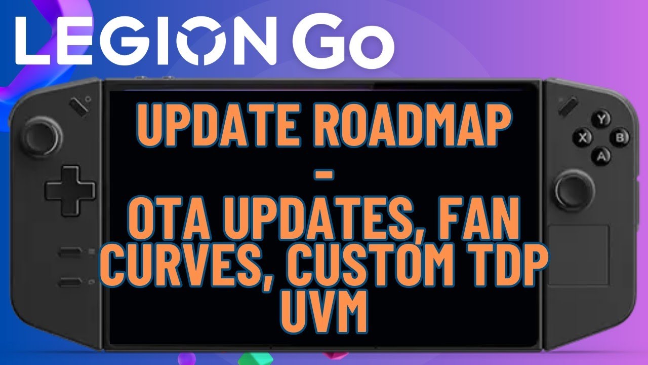 Lenovo Legion Go - Update Roadmap 2024 - endlich OTA Updates, Frame ...