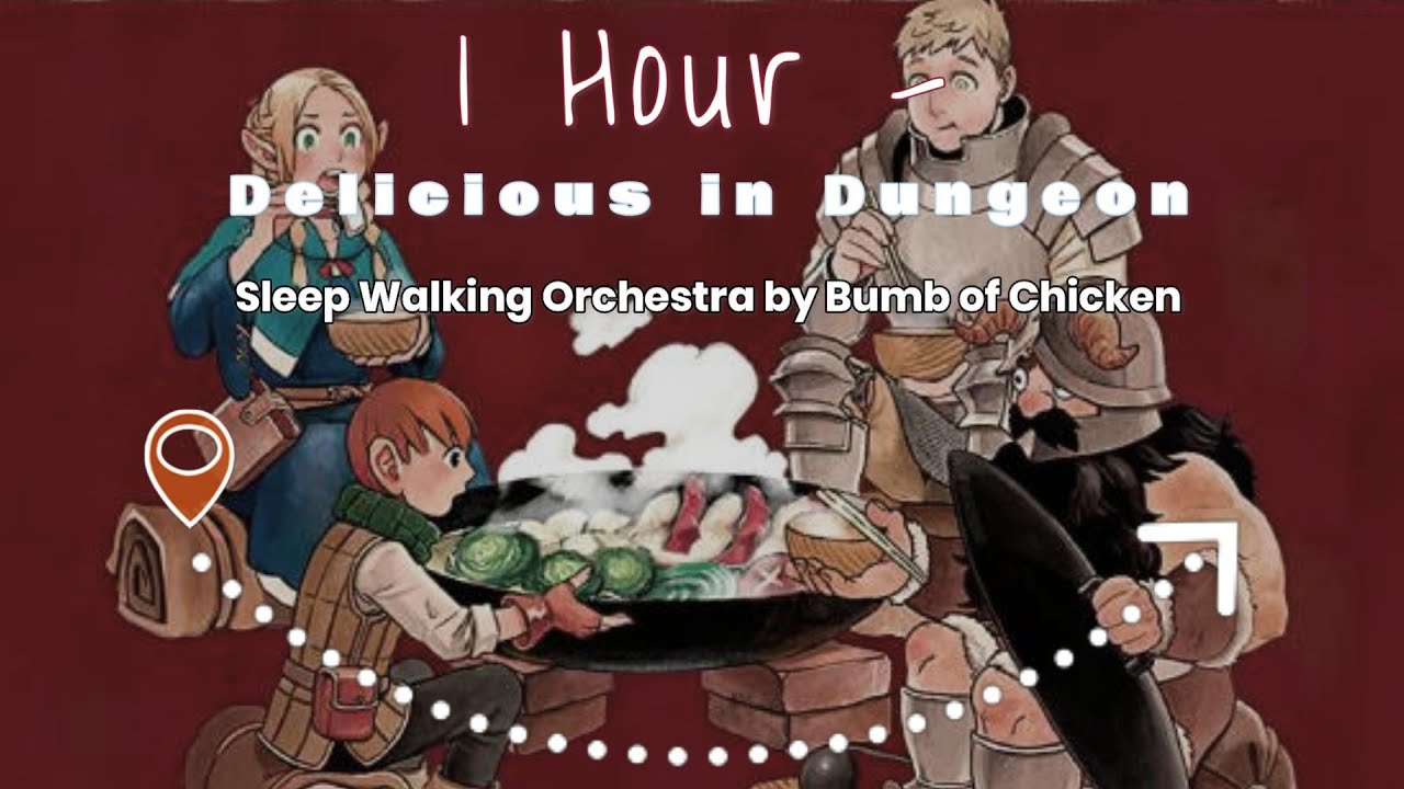 1 Hour - Delicious in Dungeon - Sleep Walking Orchestra by Bumb of ...