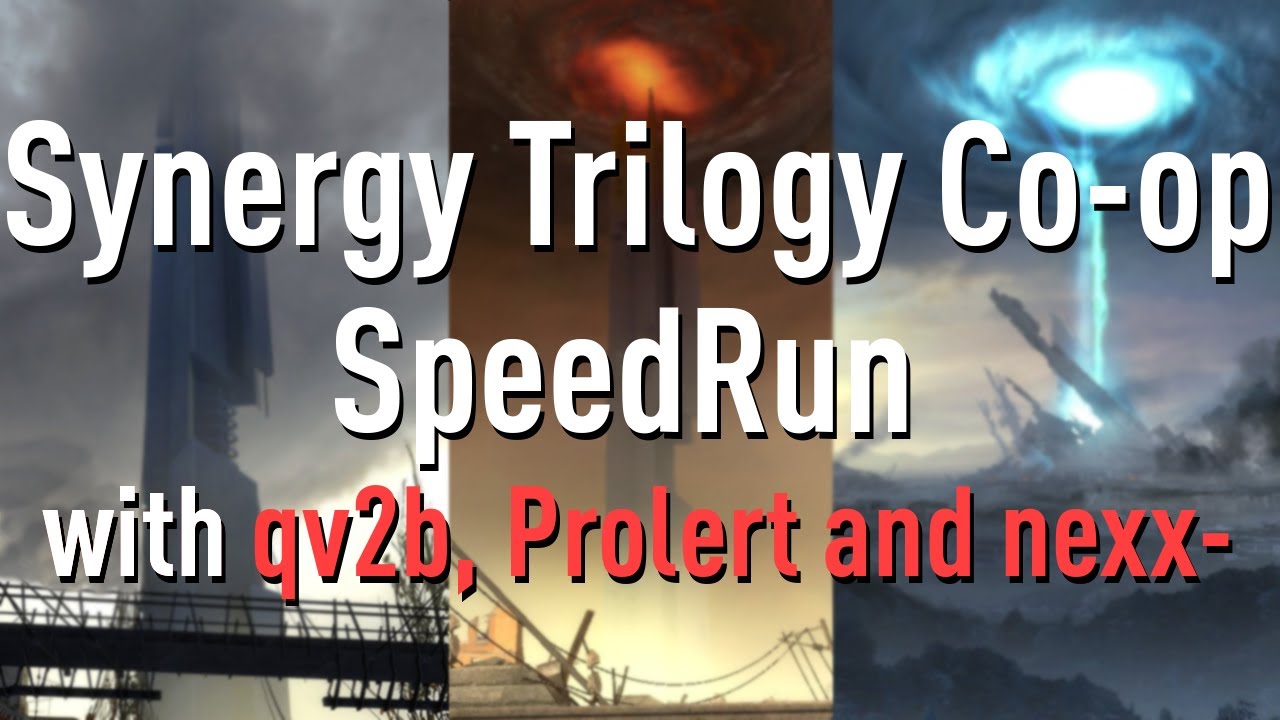 SYNERGY TRILOGY SPEEDRUN IN 5:24:54 [with qv2b, Prolert and nexx ...