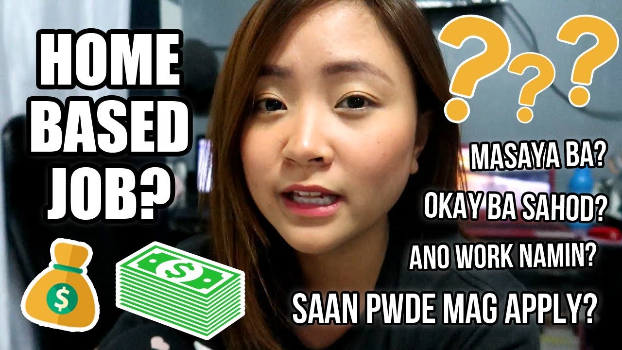HOME BASED JOB SA PINAS EXPERIENCE | TAGALOG - YouTube