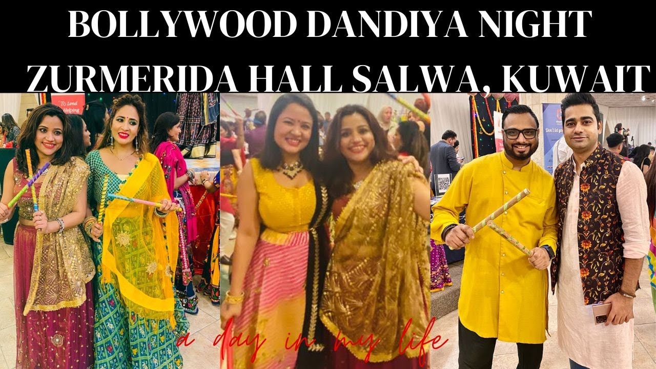 BOLLYWOOD DANDIYA NIGHT AT ZURMERIDA HALL, SALWA, KUWAIT | GARBA NIGHT ...