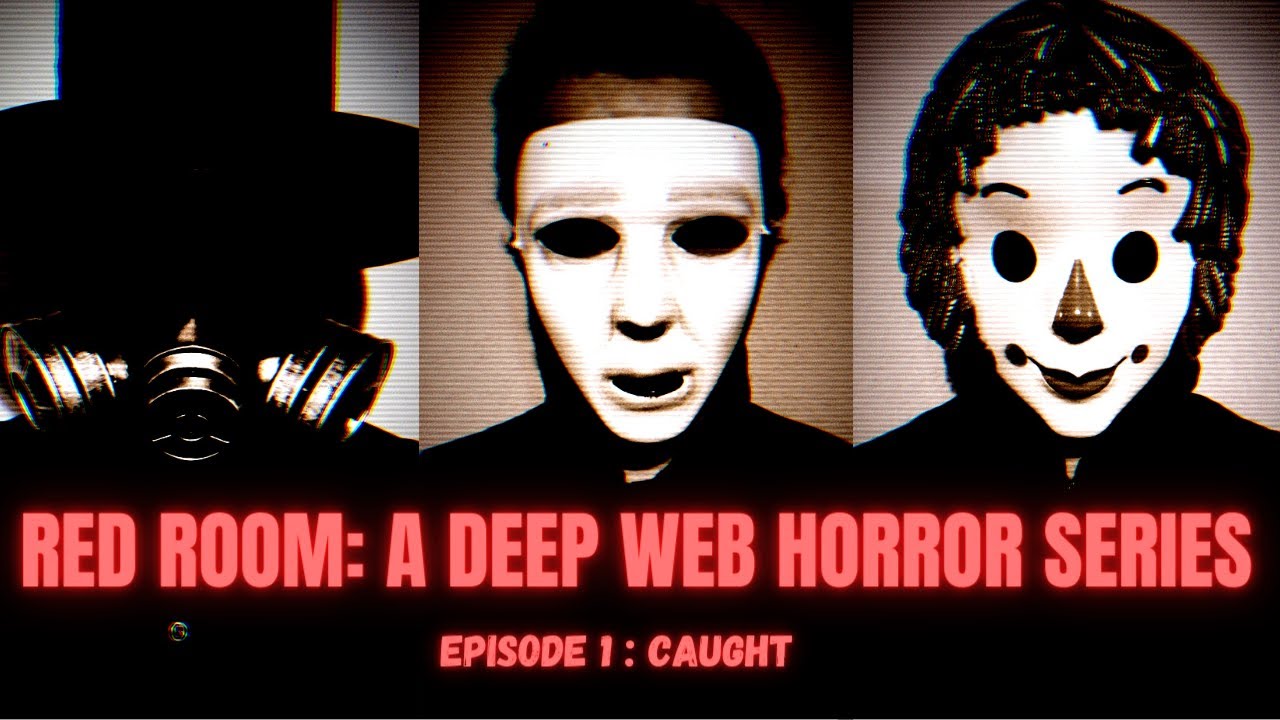 Red Room: A Deep Web Horror Series- Episode 1: Caught - YouTube