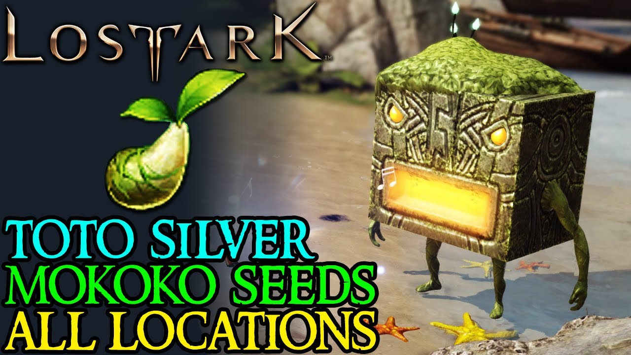 LOST ARK - TOTO SILVER ISLAND - ALL MOKOKO SEED LOCATIONS - YouTube