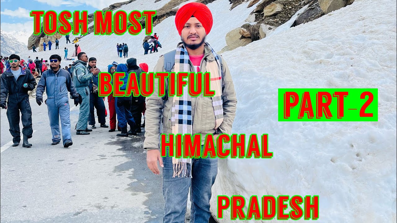Tosh Himachal Pradesh, tosh village ? Manali tourist places ? - YouTube