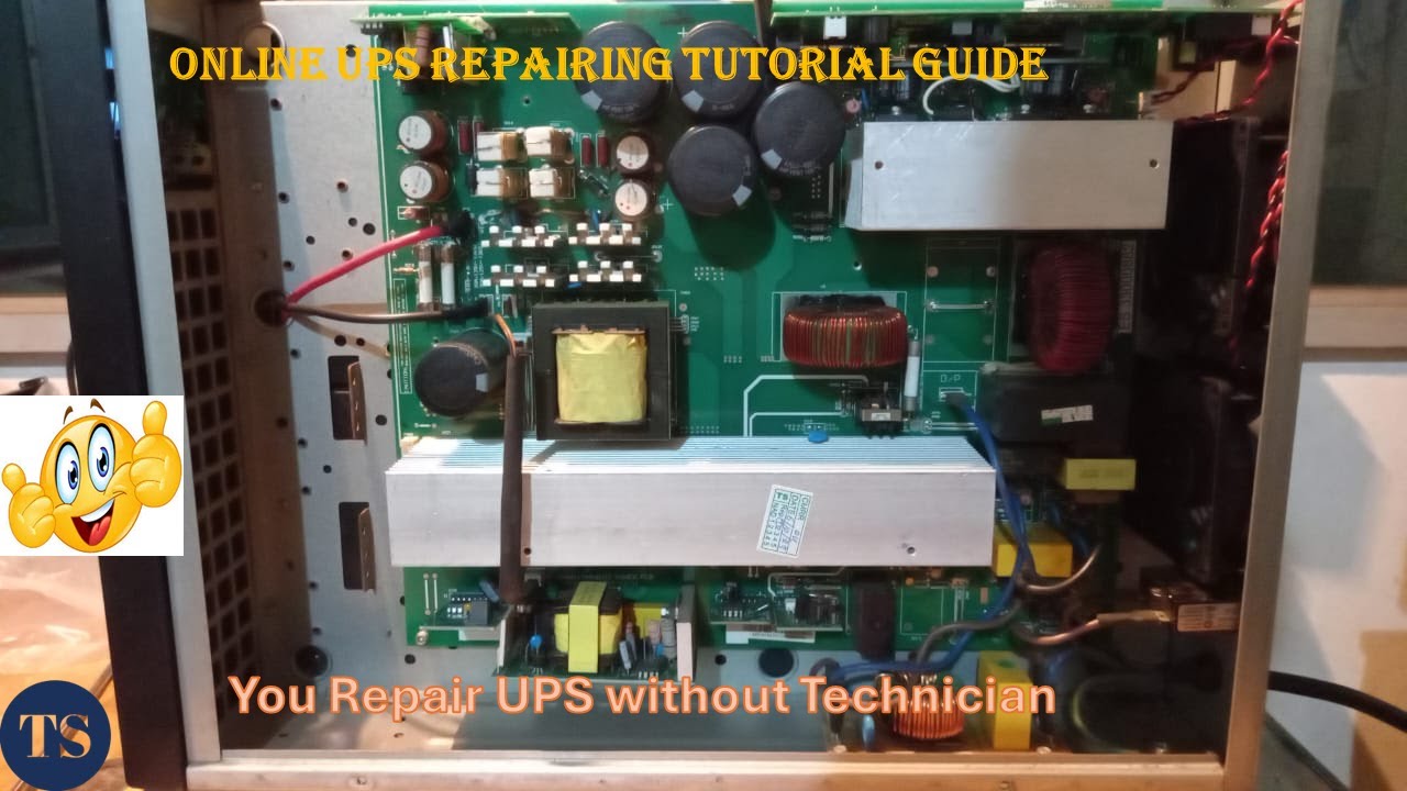 Online UPS Repairing Tutorials Guide How To Repair Online UPS Easily ...