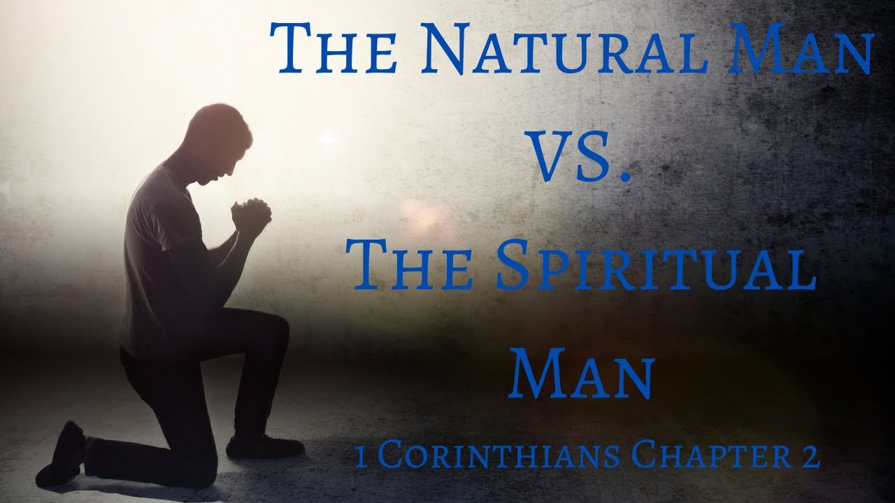 The Natural Man VS. The Spiritual Man | Pastor Willie Miller - YouTube