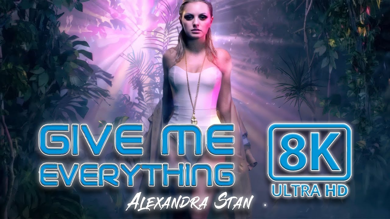 Alexandra Stan * Give Me Your Everything * Official Video * 8K UHD ...