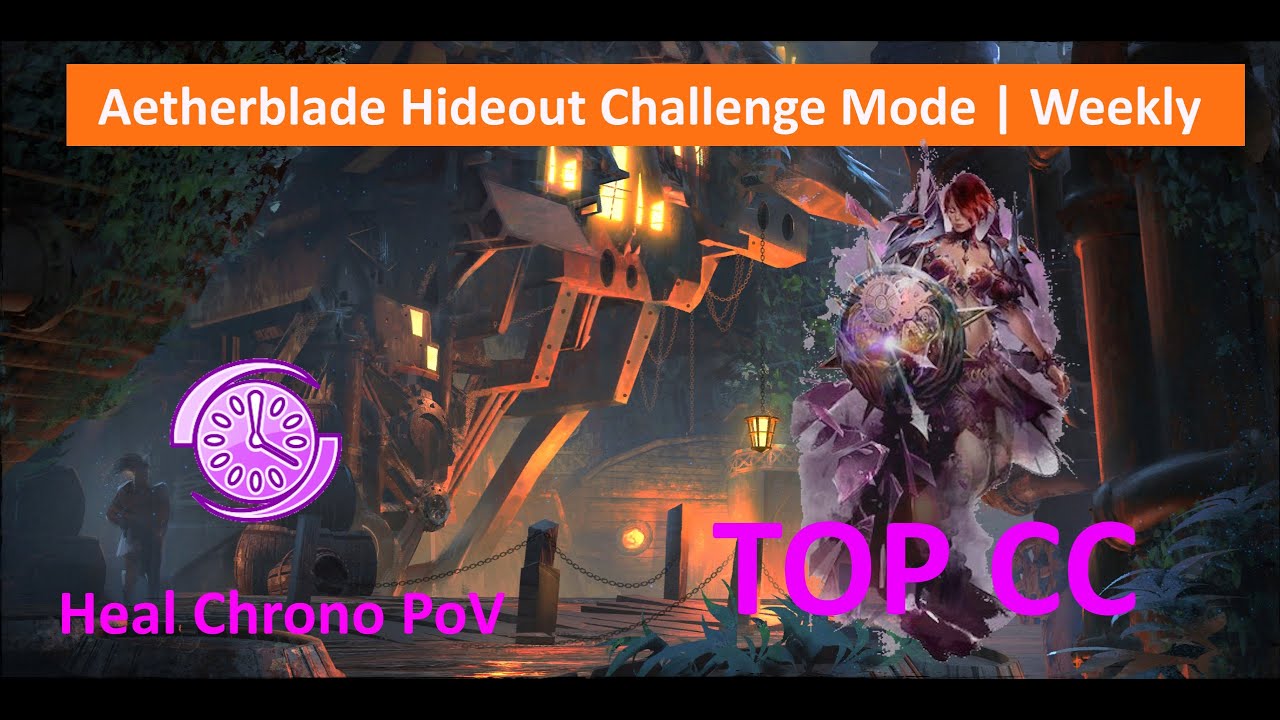Heal Chrono - Aetherblade Hideout CM (AH CM/Mai Trin CM) | CC Carry ...