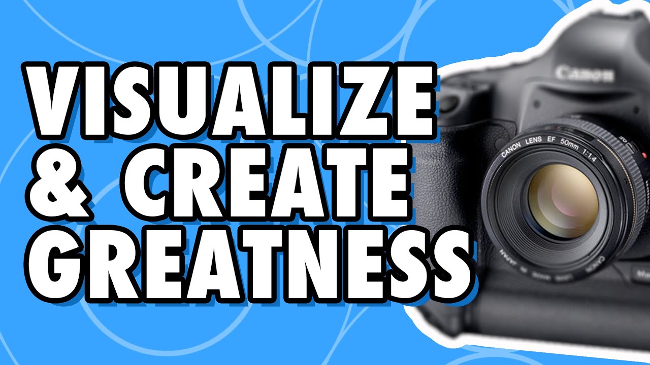 How to Visualize your Creative Success! - YouTube