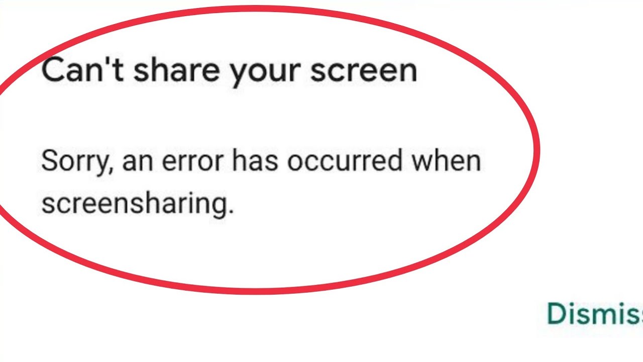 Fix Can't share your screen Sorry, an error has occurred when ...