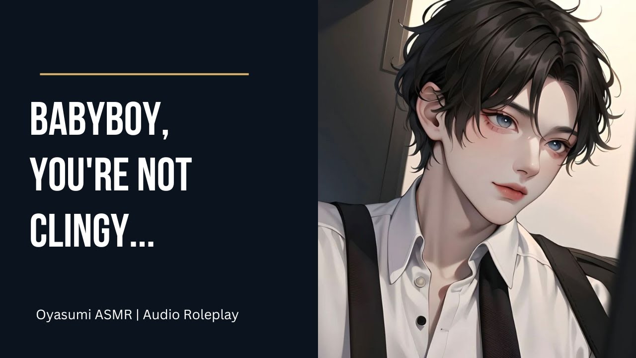 [M4M] Comforting you when you feel clingy [Comfort] [Relationship ...