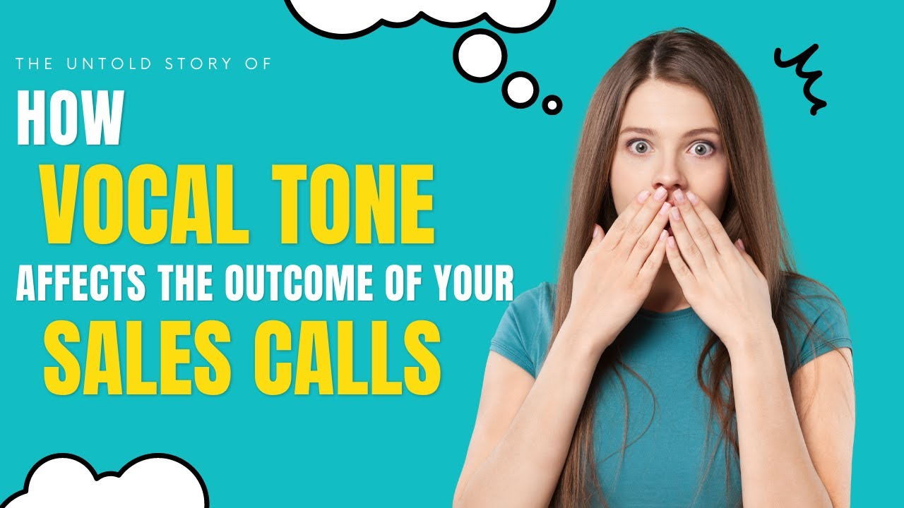 How Vocal Tone Affects Outcome Of Your Sales Calls 🗣 - YouTube