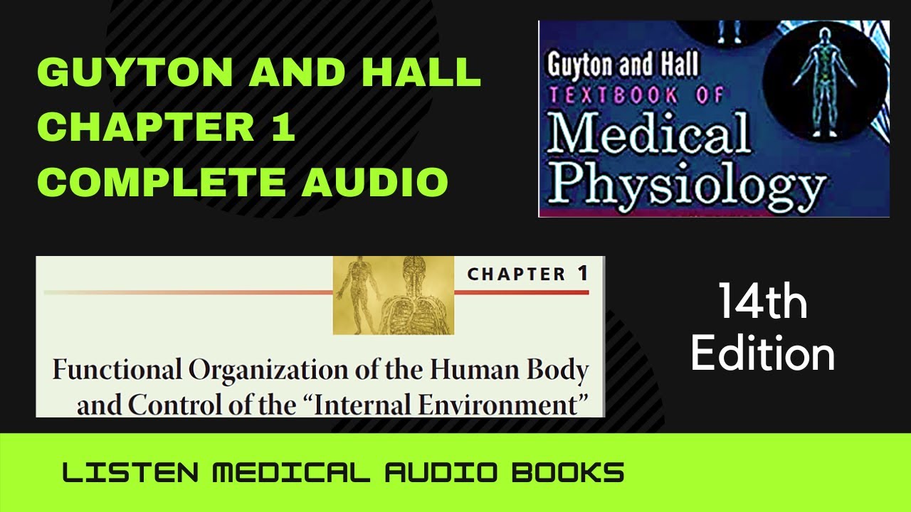 Guyton Chapter 1 Audio |Physiology| Homeostasis| Internal Environment ...