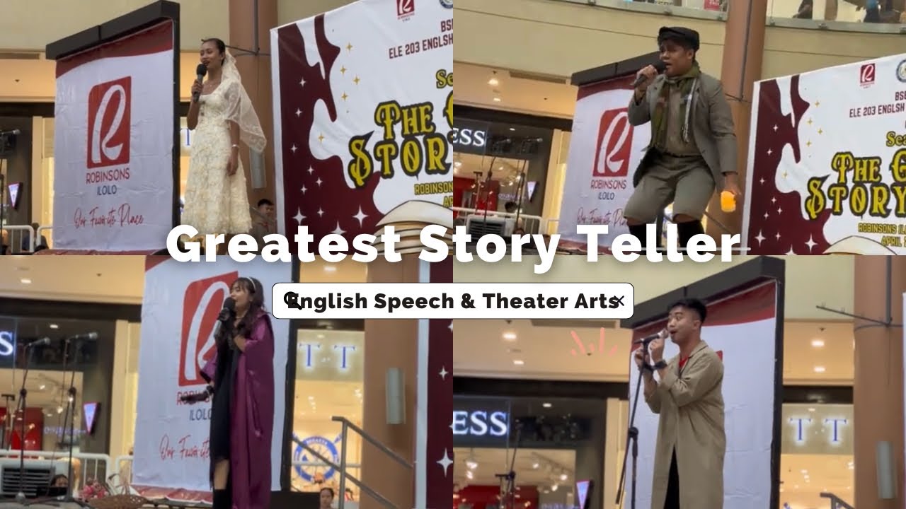 SEARCH FOR THE GREATEST STORY TELLER ENGLISH SPEECH AND THEATER ARTS I ...