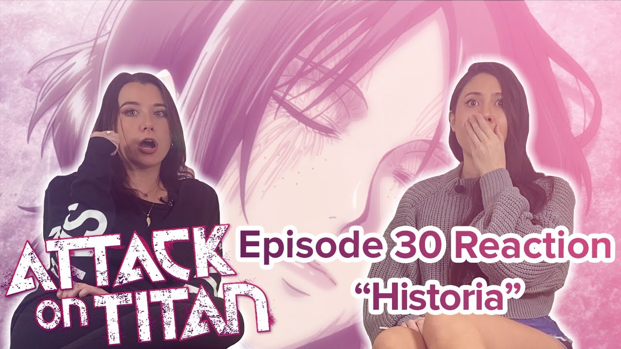 Attack on Titan - Reaction - S2E5 - Historia - YouTube