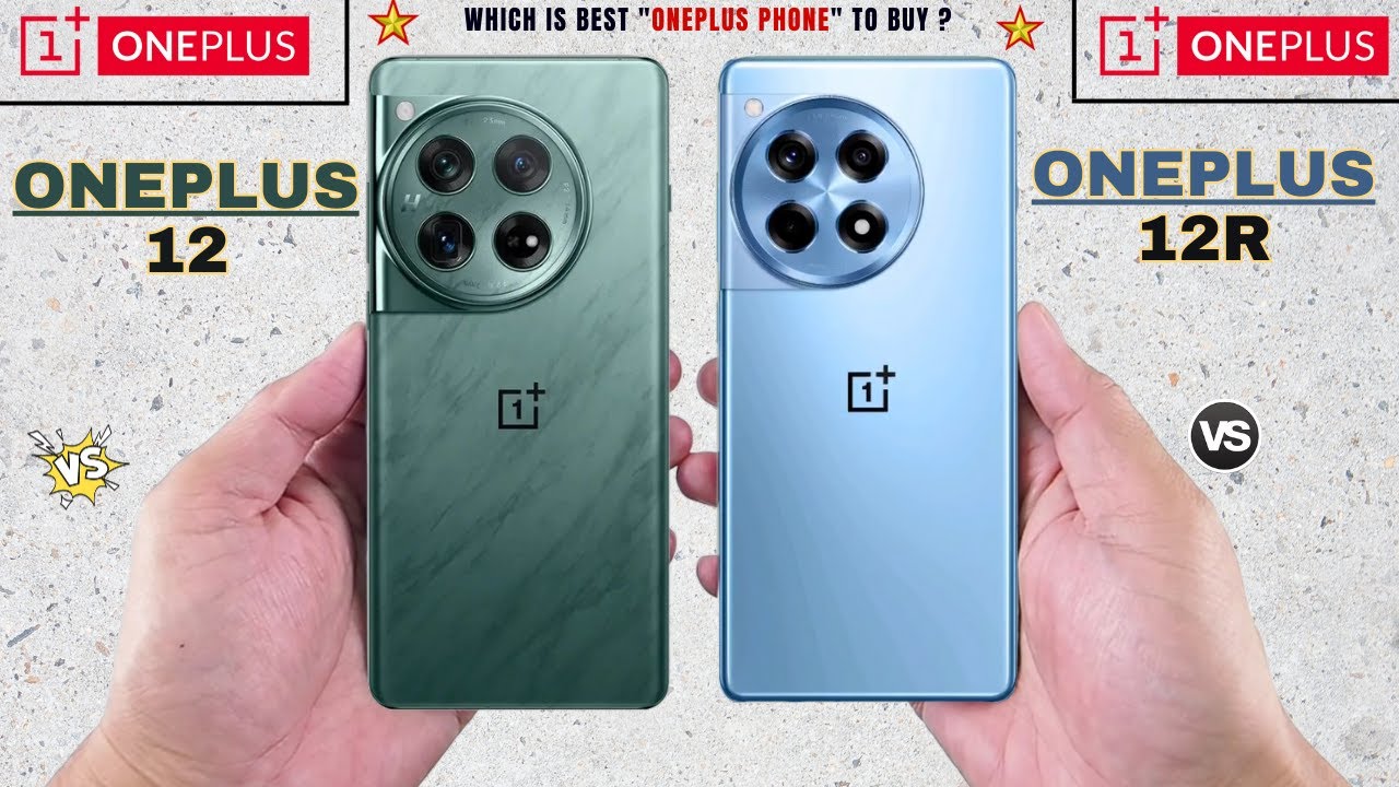 OnePlus 12 Vs OnePlus 12R - YouTube