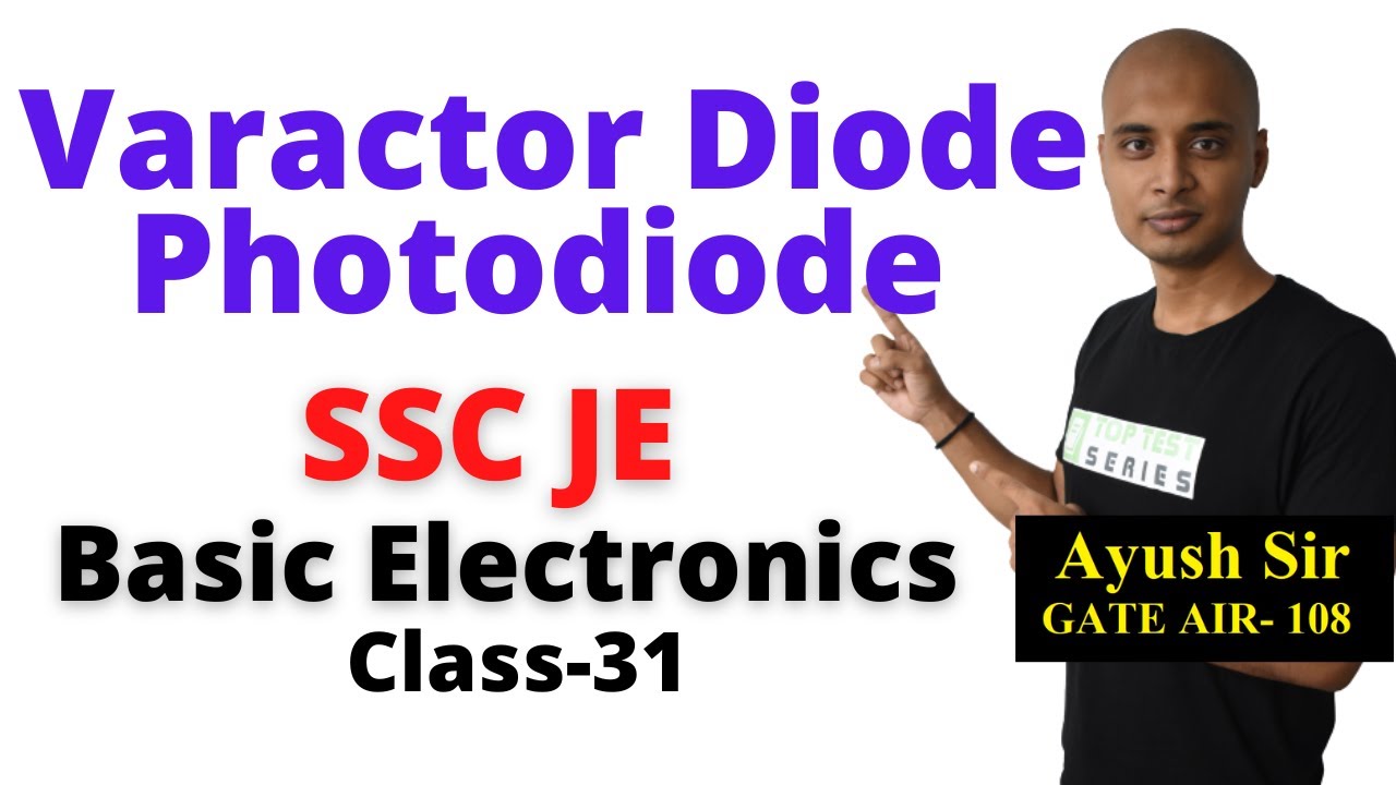 Varactor Diode, Photodiode, Applications in Hindi, Basic Electronics SSC JE Class- 31 - YouTube