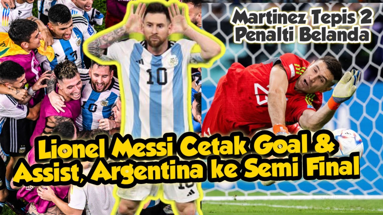 Lionel Messi Gemilang, Argentina Ke Semi Final Usai Bekuk Belanda Via ...