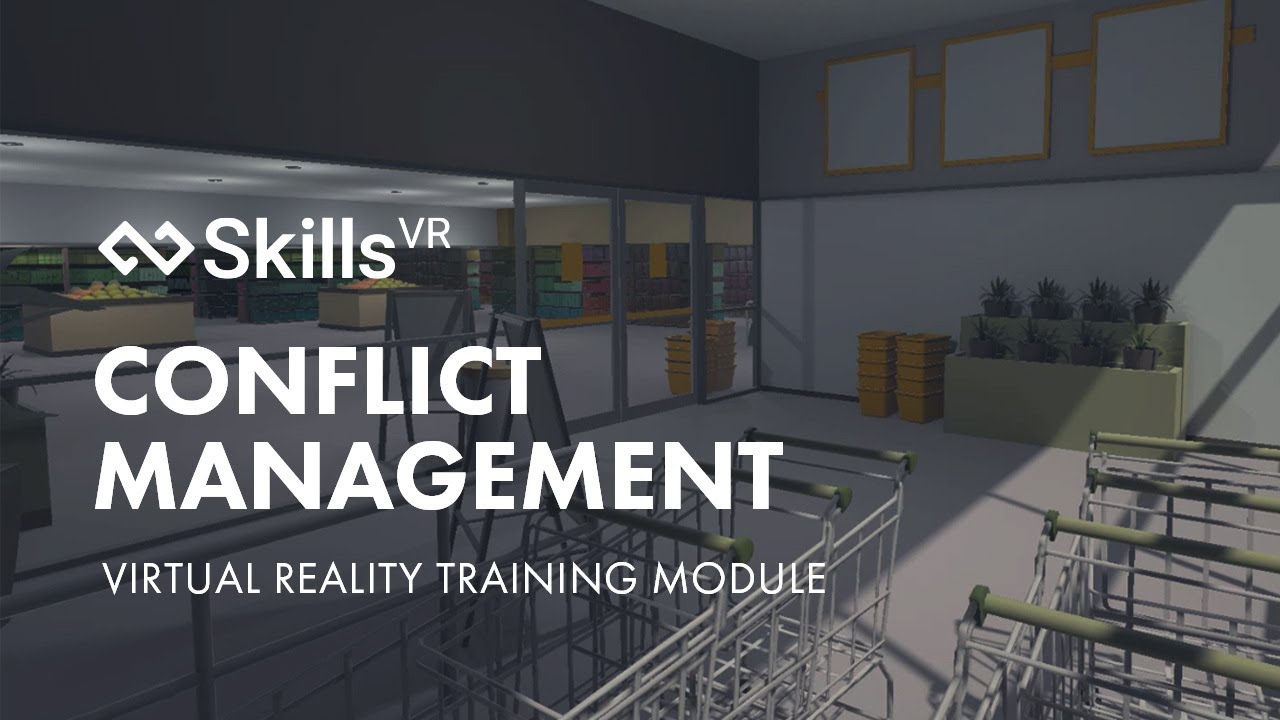 Conflict Management | Virtual Reality Training Module | SkillsVR - YouTube