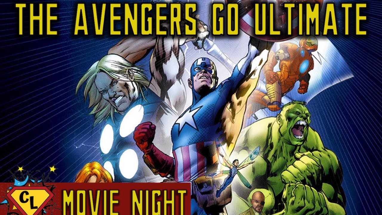 The MCU's Blueprint / Ultimate Avengers Discussion | Comics League ...