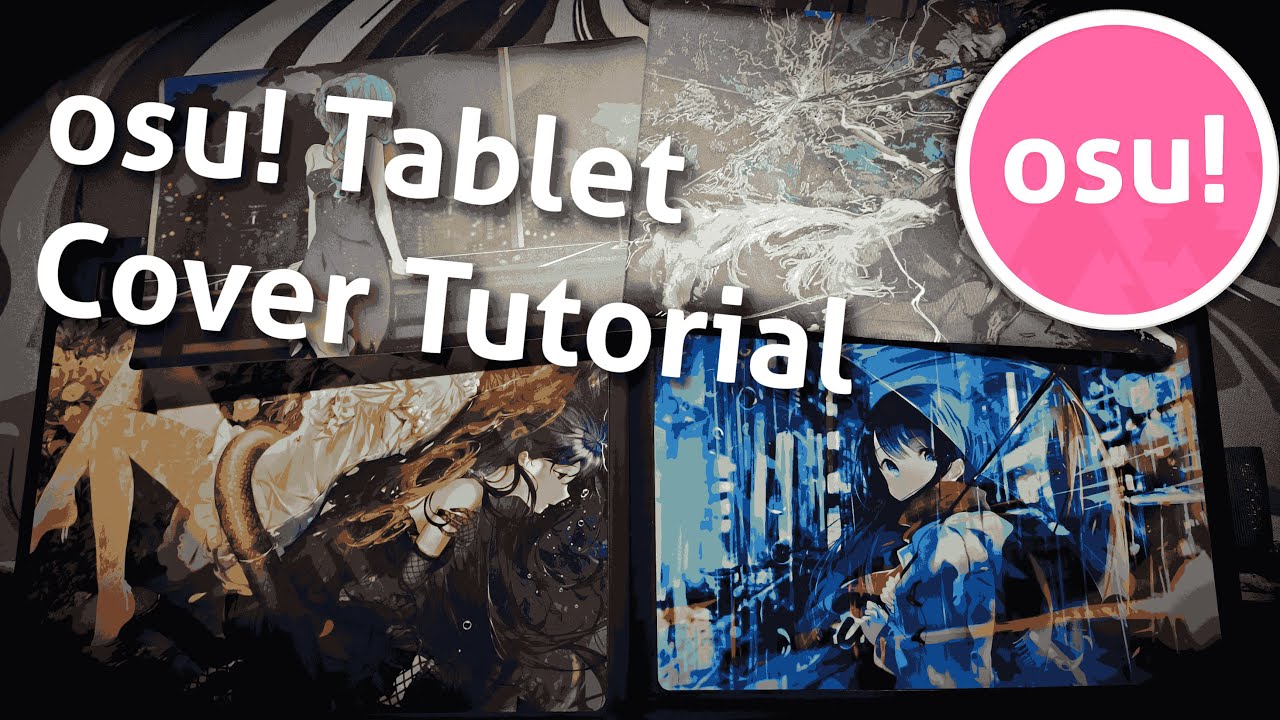 Tutorial for how you can make your own osu! Tablet Cover for the Wacom ...