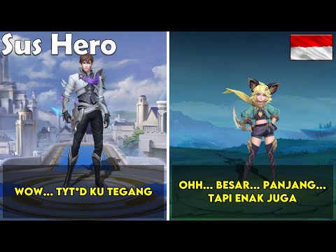 Percakapan Sus Hero mobile legend bahasa Indonesia || Dialog Sus Hero