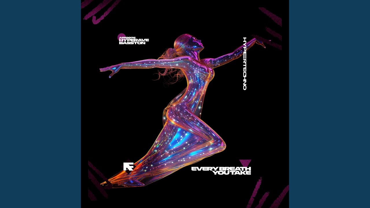 EVERY BREATH YOU TAKE (HYPERTECHNO) - YouTube