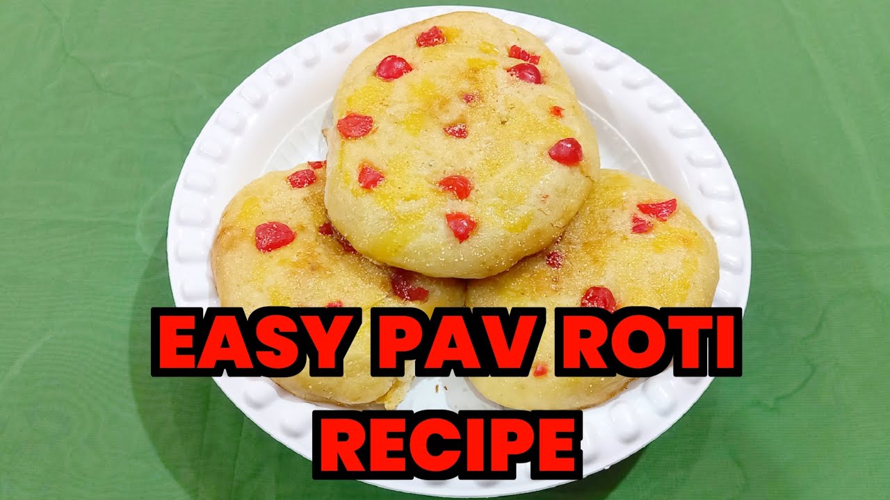 EASY HOMEMADE PAV ROTI RECIPE FOR BEGINNERS | WITHOUT OVEN PAV ROTI ...