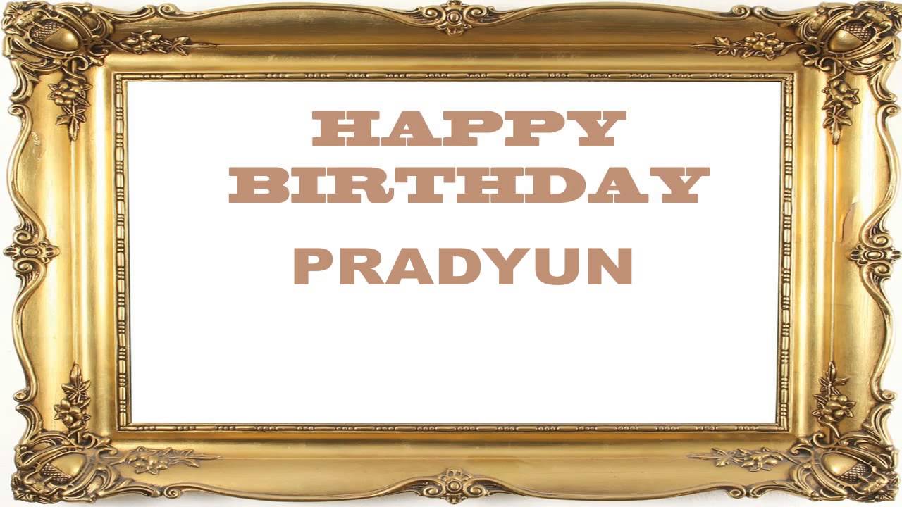 Pradyun Birthday Postcards & Postales - YouTube