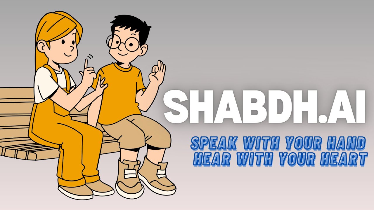 Shabdh.AI || Realtime Solution for Hard of Hearing Community || The ...