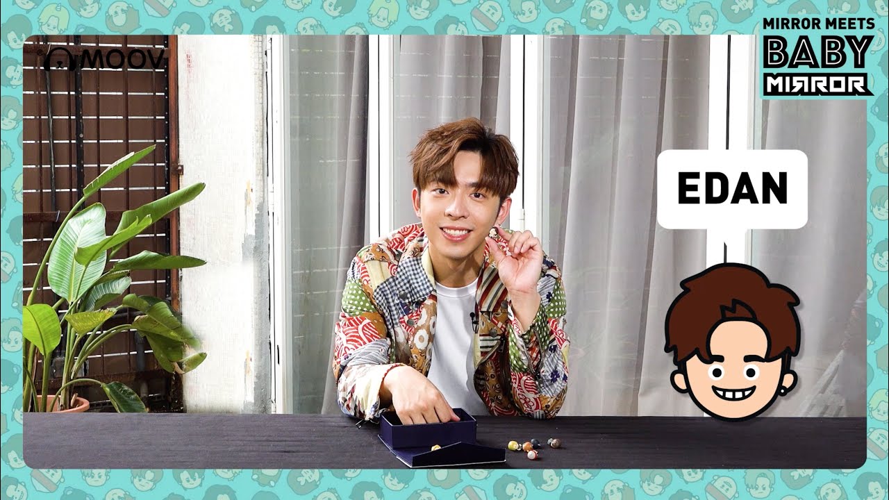 當MIRROR遇上BABY MIRROR - Edan - YouTube