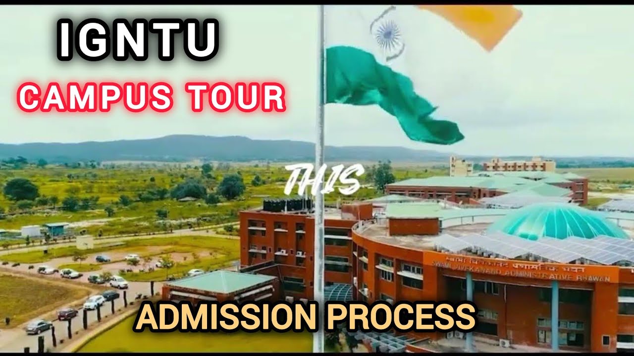 Indira Gandhi National Tribal University Campus Tour | Admission ...