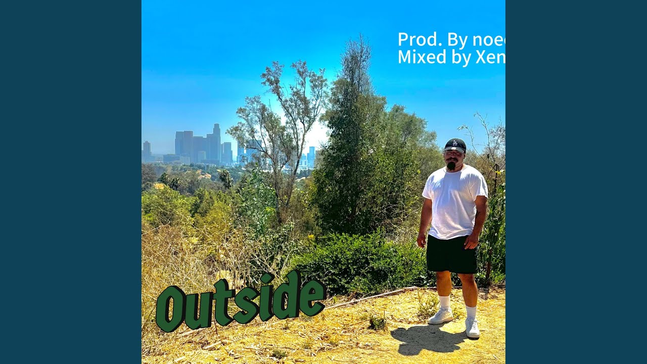 Outside - YouTube