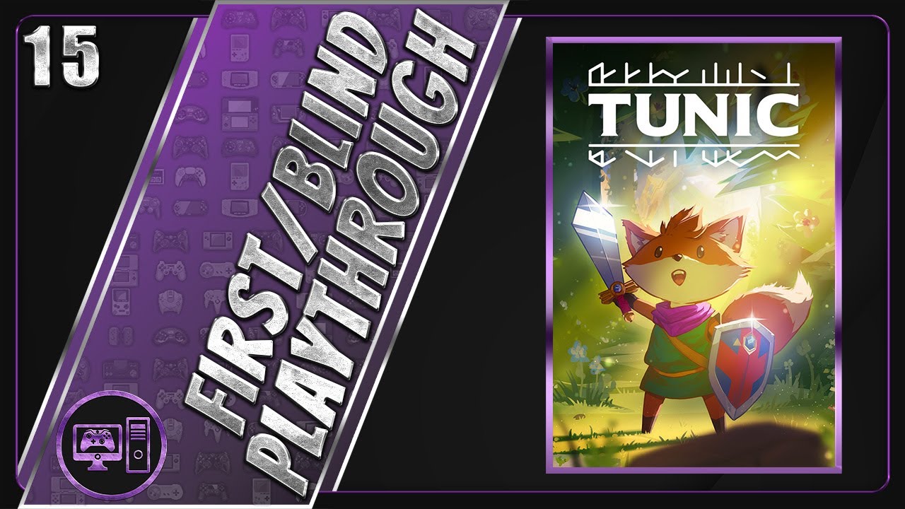 Tunic | First/Blind Playthrough | Part 15/25 - YouTube