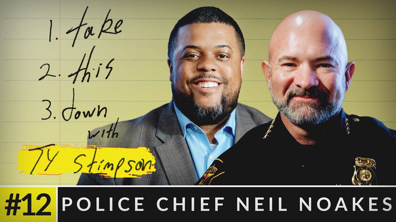 Fort Worth Police Chief Neil Noakes on "Take This Down" with Ty ...