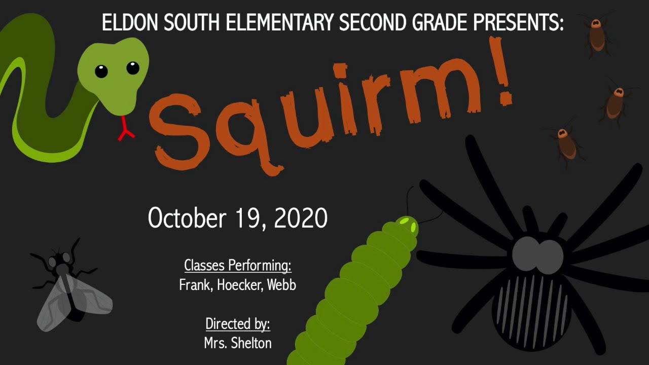 Squirm - 2nd Grade Musical - October 19, 2020 - YouTube