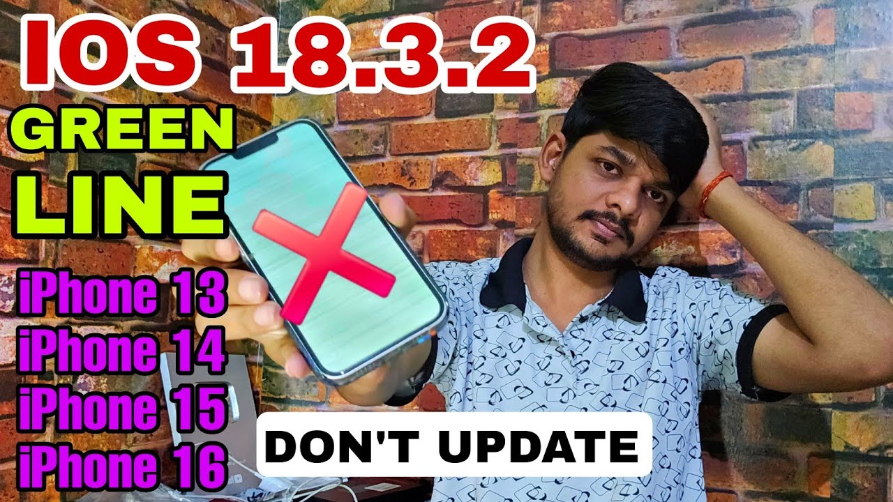iOS 18.3.2 Update Green Line Issue In iPhone 13,14 ,15,16 ️ iOS 18.3.2 ...