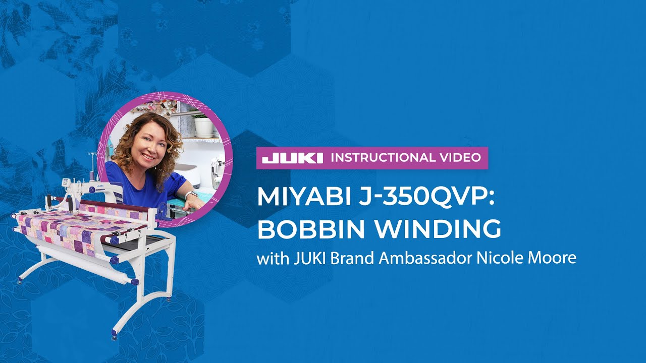 JUKI Miyabi J 350QVP: Bobbin Winding with Nicole Moore - YouTube