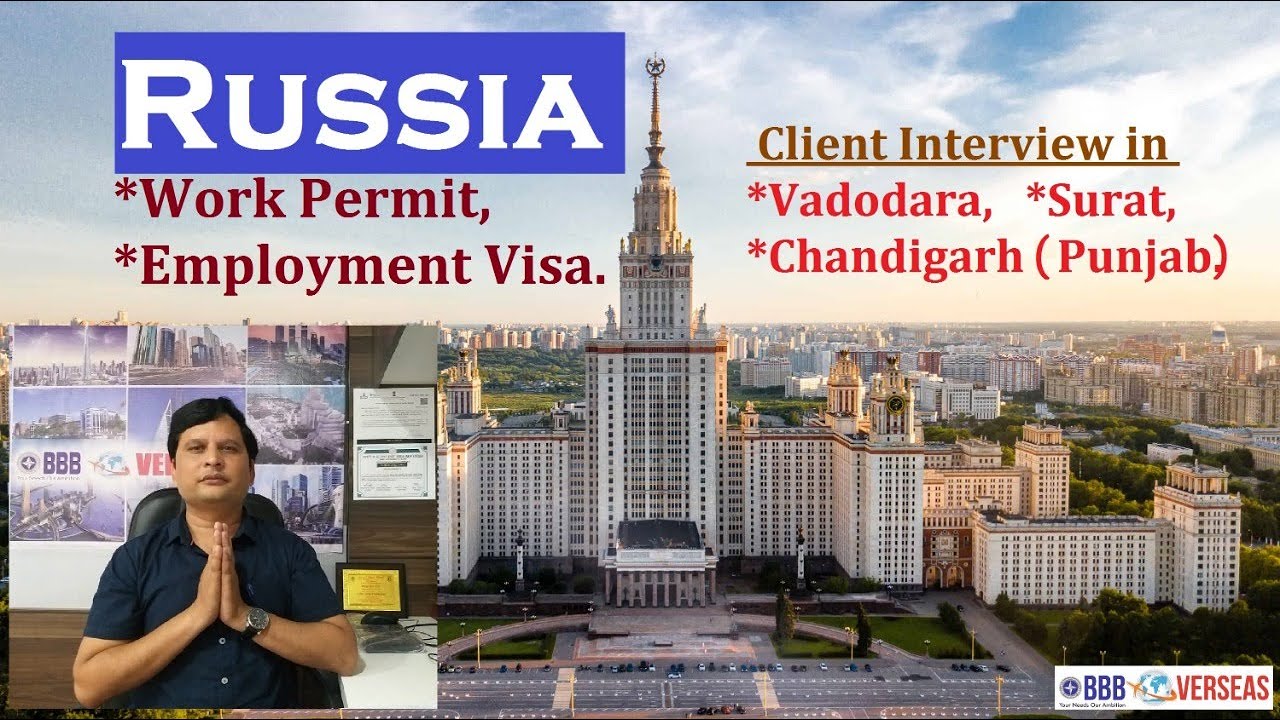 Russia Work Permit Employment Visa l Engineer, Accountant, Foreman ...